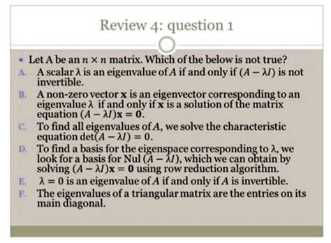 solved let a be an n x n matrix which of the below is not true a scalar a is an eigenvalue of