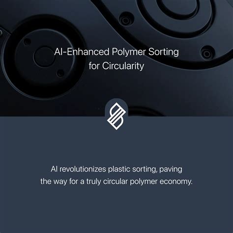 Ai Enhanced Polymer Sorting For Circularity → Scenario