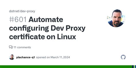 Automate Configuring Dev Proxy Certificate On Linux Issue Dotnet Dev Proxy Github