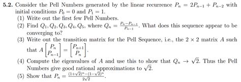 Solved 52 Consider The Pell Numbers Generated By The