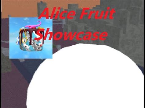 Alice Fruit Showcase One Piece Legendary Roblox Youtube