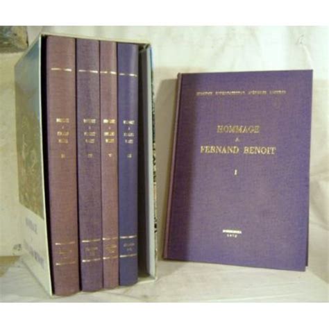 Hommage à Fernand Benoit Sous Les Auspices De La Fédération Historique