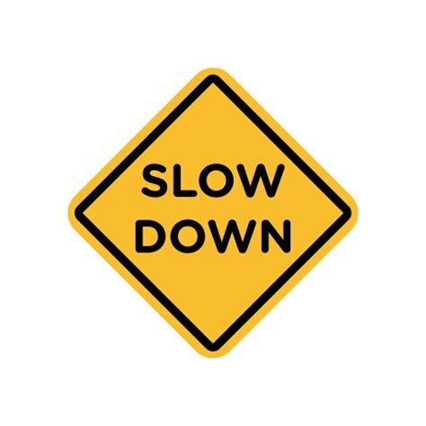 Slow Down Sign Drive Traffic Safety Road Vector Image