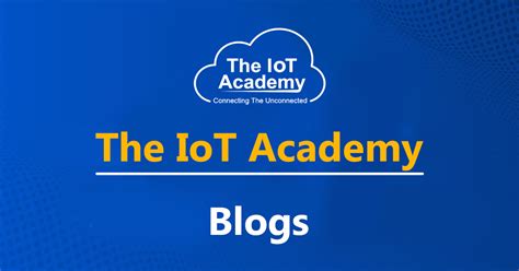 Blog The IoT Academy