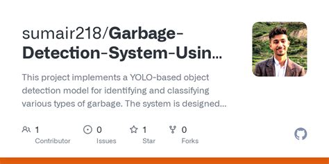 Github Sumair218garbage Detection System Using Yolov8 This Project Implements A Yolo Based