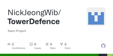Github Nickjeongwibtowerdefence Team Project