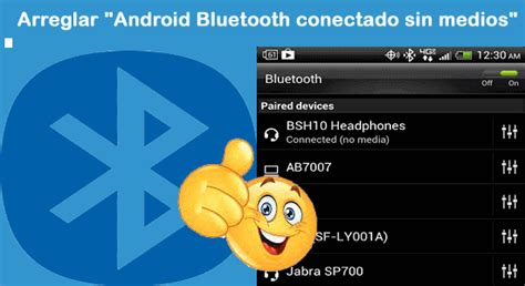 Formas De Arreglar Android Bluetooth Conectado Sin Medios