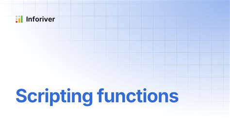 Scripting Functions Inforiver
