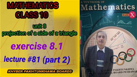 Lecture 81 Part 2 Exercise 8 1 Unit 8 Projection Of Side Of Triangle Class 10 Math Kpk Boards