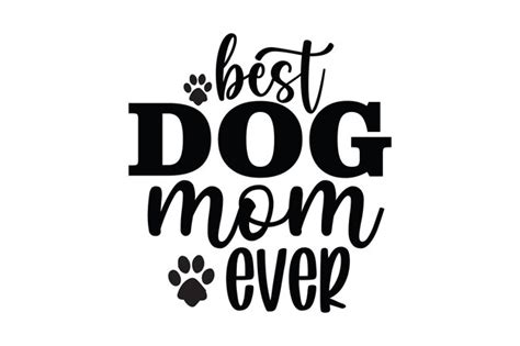 La Mejor Madre De Perros De La Historia Vector Premium