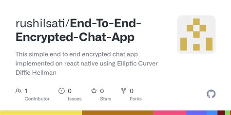 github rushilsati end to end encrypted chat app this simple end to