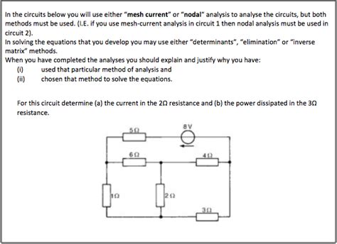 Solved In The Circuits Below You Will Use Either Mesh Chegg Com