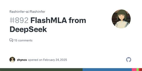 FlashMLA From DeepSeek Issue 892 Flashinfer Ai Flashinfer GitHub