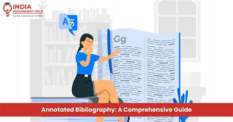 Annotated Bibliography A Comprehensive Guide India Assignment Help