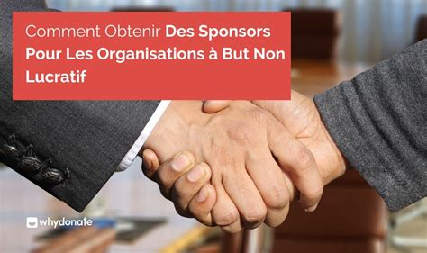 Trouver Des Sponsors Guide Complet Pour Associations