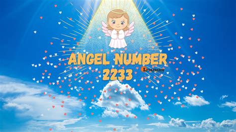 Angel Number 2233 A Divine Message Of Faith Purpose And Inner