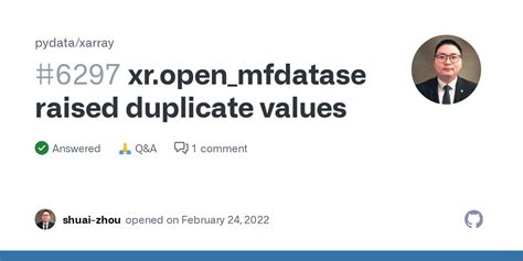 Xropenmfdataset Raised Duplicate Values · Pydata Xarray · Discussion 6297 · Github