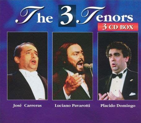 The 3 Tenors The Three Tenors Famousfix