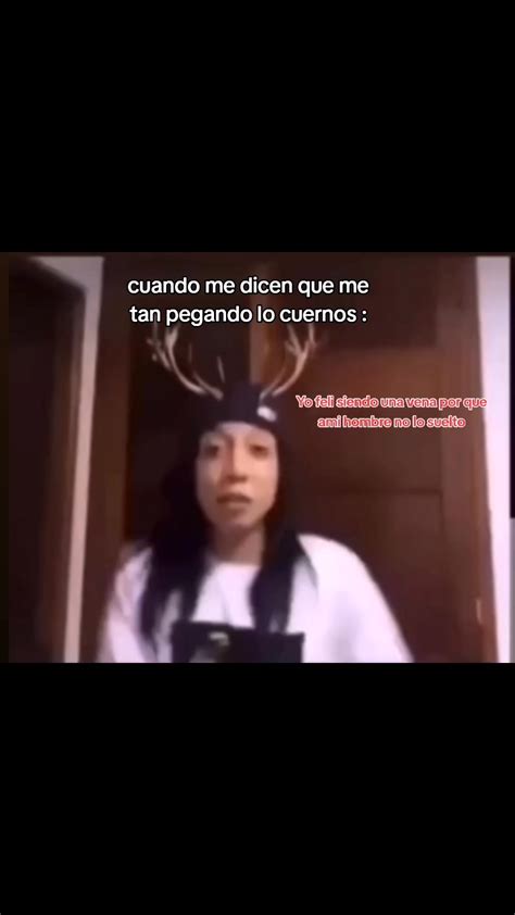 Traigo Un Cuerno Memes Mi Novia Me Puso Los Cuernos Meme Tiktok