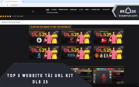Top 5 Website Tải Url Kit Dls 25 Sắc Nét Và An Toàn Nhất Brade Mar