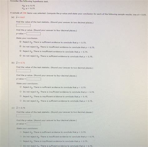 Solved Consider The Following Hypothesis Test H0 P 0 75 Ha