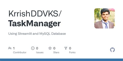 Github Krrishddvks Taskmanager Using Streamlit And Mysql Database