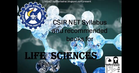 LIFE SCIENCES CSIR NET For Junior Research Fellowship And Lecturer Ship Syllabus Recommended