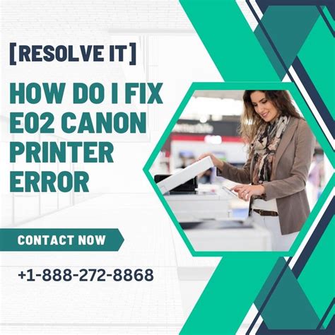 How Do I Fix E02 Canon Printer Error Resolve It Printer Canon