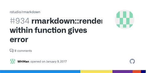 Rmarkdownrender Within Function Gives Error · Issue 934 · Rstudio