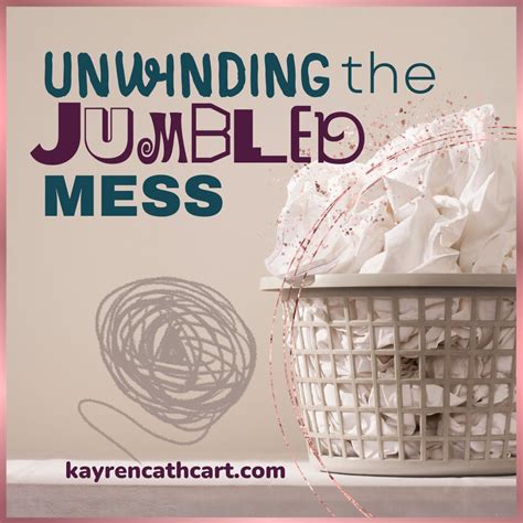The Jumbled Mess