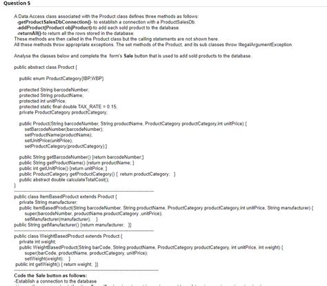 Solved A Data Access Class Associated With The Product Class