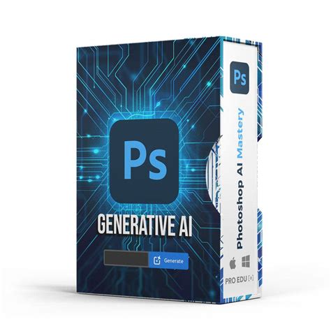 Photoshop Generative Ai Mastery Course From Novice To Pro