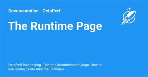 The Runtime Page Documentation Octoperf