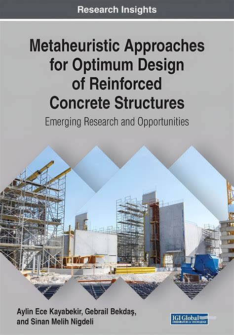 Metaheuristic Approaches For Optimum Design Of Reinforced Concrete