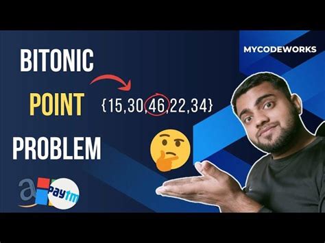 Manendra N On Linkedin Bitonic Problem Leetcode Problem Problem