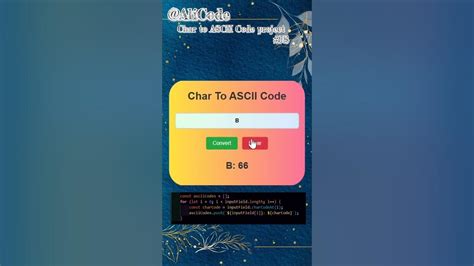 Day 45 New Char To Ascii Code Project Using Javascript Coding Webdevelopment