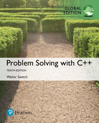 Solutions For Problem Solving With C 10th By Walter J Savitch Book Solutions Numerade