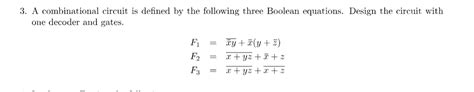 Solved A Combinational Circuit Is Defined By The Following Chegg