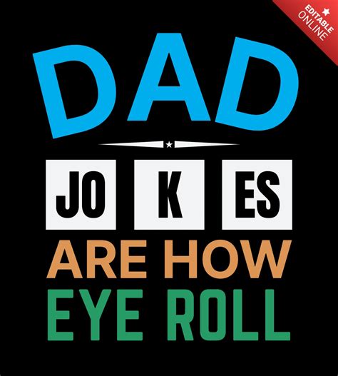 Dad Jokes Quote Fathers Day T Shirt Design Template Free Design Template