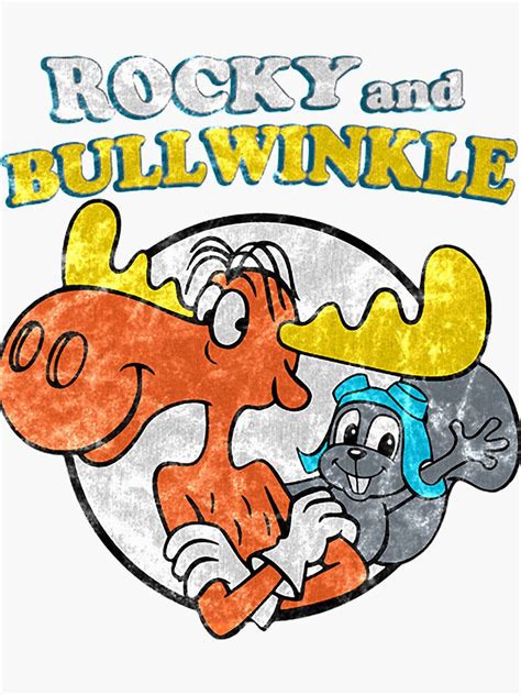 Rocky And Bullwinkle Sticker For Sale By Ranaudo5 Redbubble