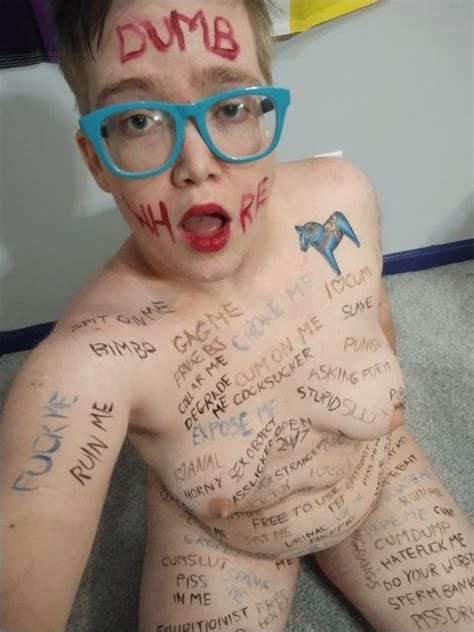 A Dumb Whore Covered In Bodywriting For The Amusement Of Strangers Pic