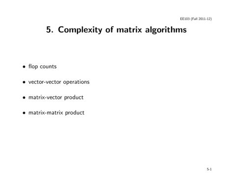 Complexity Of Matrix Algorithms