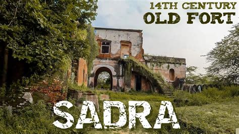 Sadra Old Heritage Fort Sadra Village Gandhinagar Gujjurider Youtube