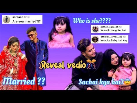 Reveal Video Part Ajj Hoga Rishte Ka Khulasa Voh Choti Bachi Kon Hai Kya Hai Sach