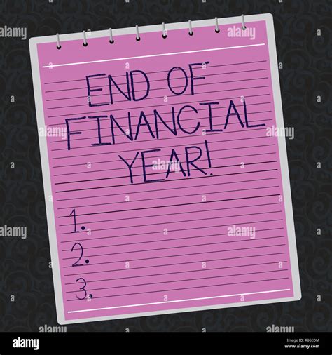 Conceptual Hand Writing Showing End Of Financial Year Business Photo