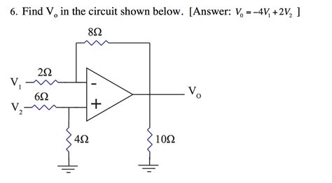 Solved Find V 0 In The Circuit Shown Below Chegg Com
