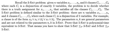 Solved 7 Recall The 3 Sat Problem Given N Variables X1