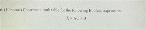 Solved Points Construct A Truth Table For The Following Chegg
