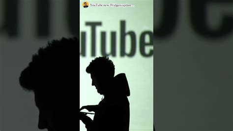 Shorts Youtube New Update Widgets Update Features Technical Snacks Youtube