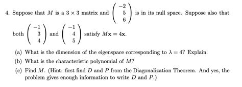 solved 4 suppose that m is a 3 x 3 matrix and is in its